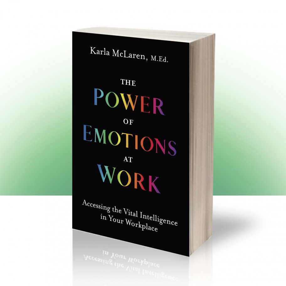 The Power of Emotions at Work | Karla McLaren